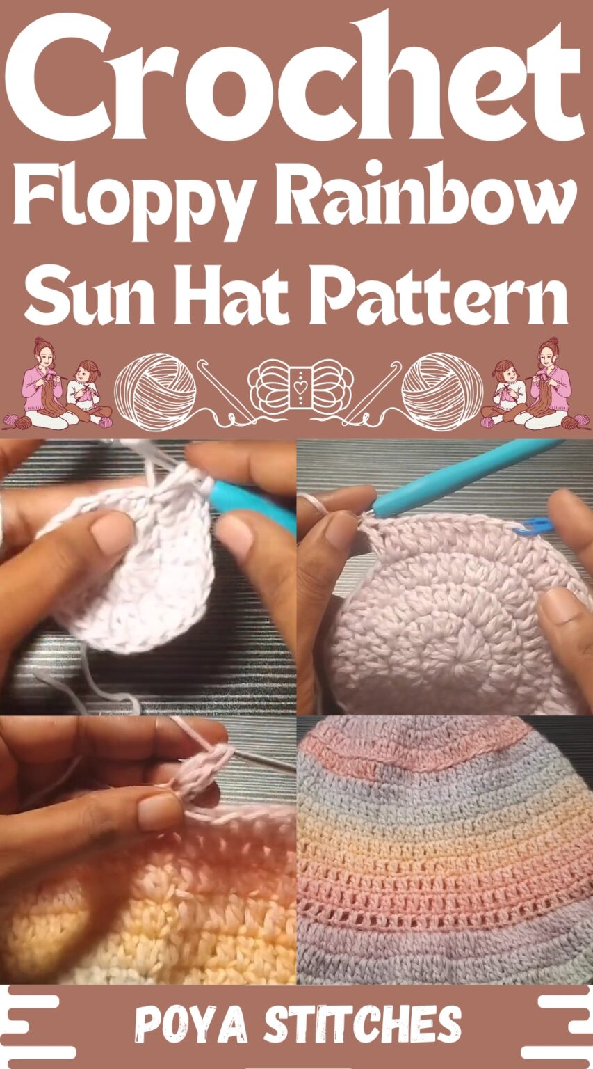 Crochet Floppy Rainbow Sun Hat Pattern For The Perfect Summer Look ...