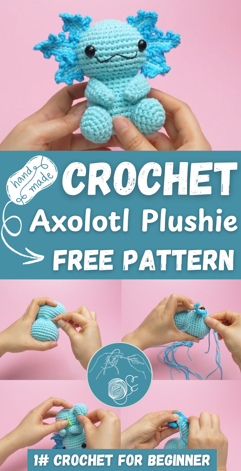 Cute Crochet Axolotl Plushie Step by Step Guide - Crochet Everything
