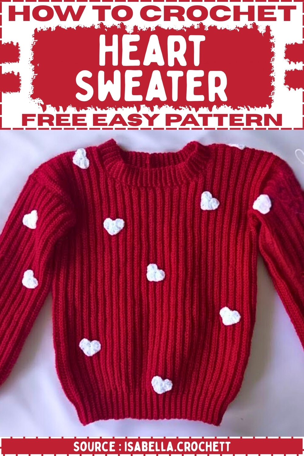 Cozy Crochet Heart Sweater Pattern For Cute Style - Crochet Everything