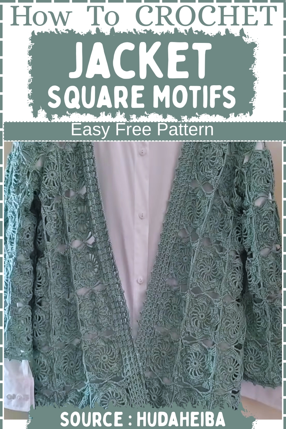 Crochet Jacket Pattern Free Made From Simple Square Motifs - Crochet ...